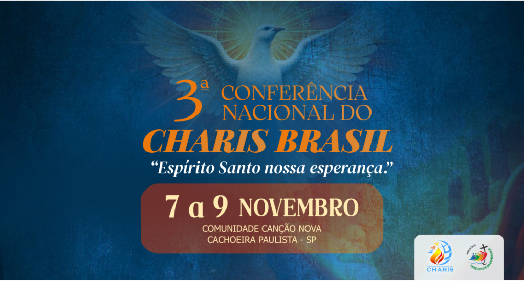 3ª Conferência do Serviço Brasileiro de Comunhão do CHARIS