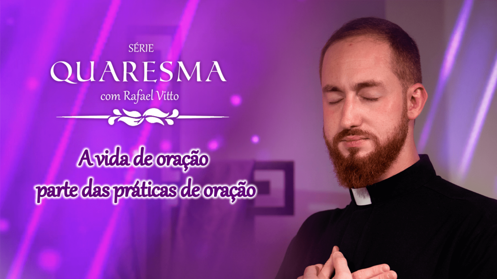 A Quaresma como itinerário para a felicidade | Formação