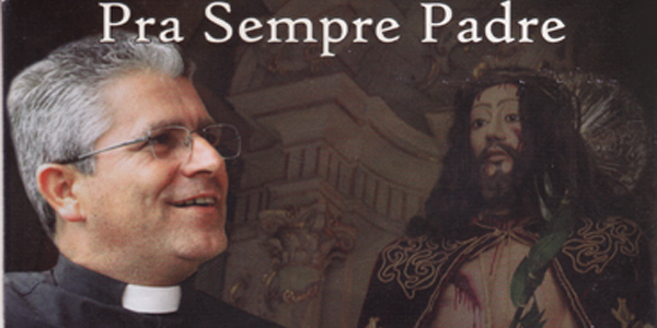 Sacerdote testemunha história de amor ao serviço de Deus