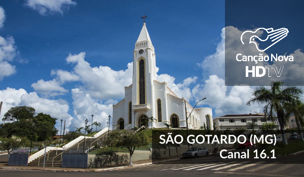 São Gotardo se tornou digital com a TV Canção Nova pelo 16.1! Confira ...