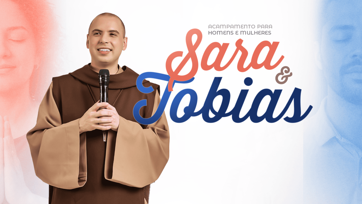 Canção Nova terá segunda edição do Acampamento “Sara e Tobias” com Frei ...