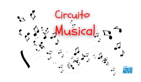 Circuito Musical - Rádio Canção Nova