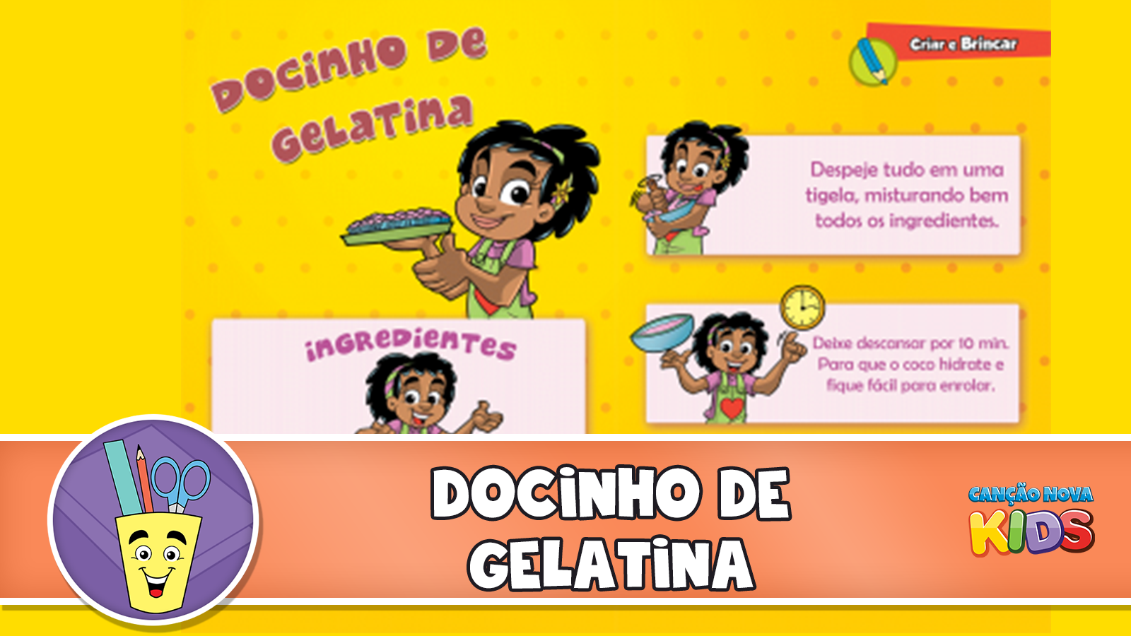 Docinho de Gelatina - Canção Nova Kids