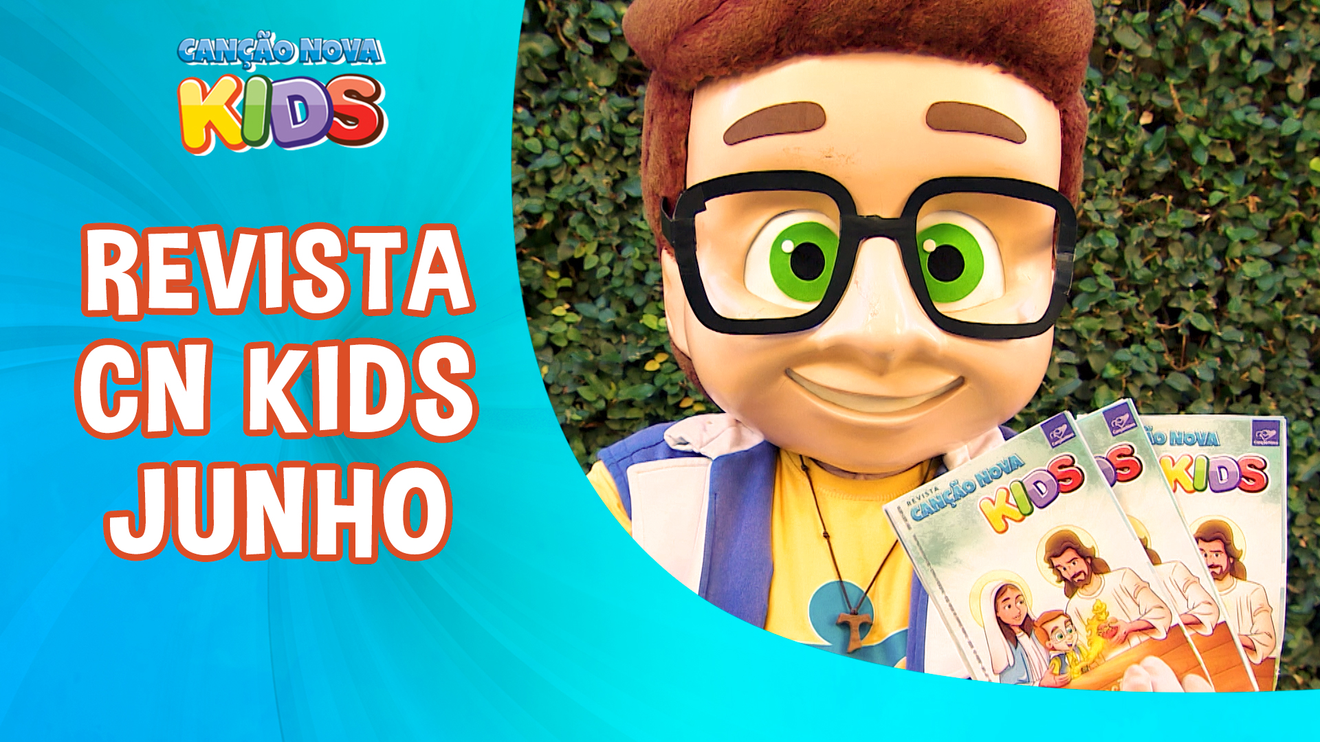 Revista Canção Nova Kids - Junho de 2023 - Canção Nova Kids