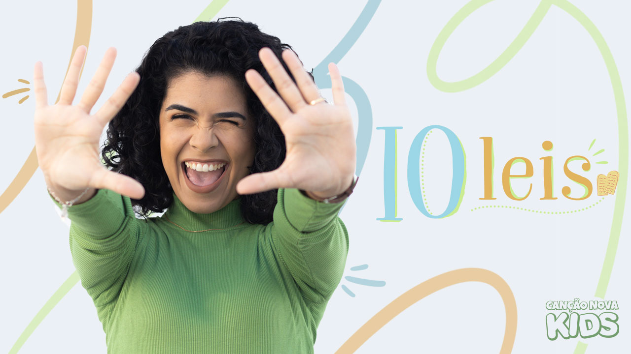 10 Leis | Sarah Sabrá - Canção Nova Kids