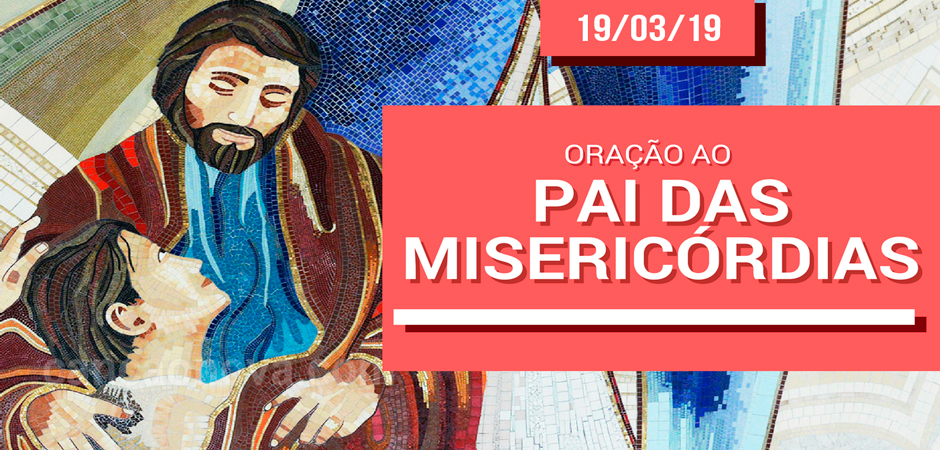 São José, homem justo e obediente - Santuário do Pai das Misericórdias