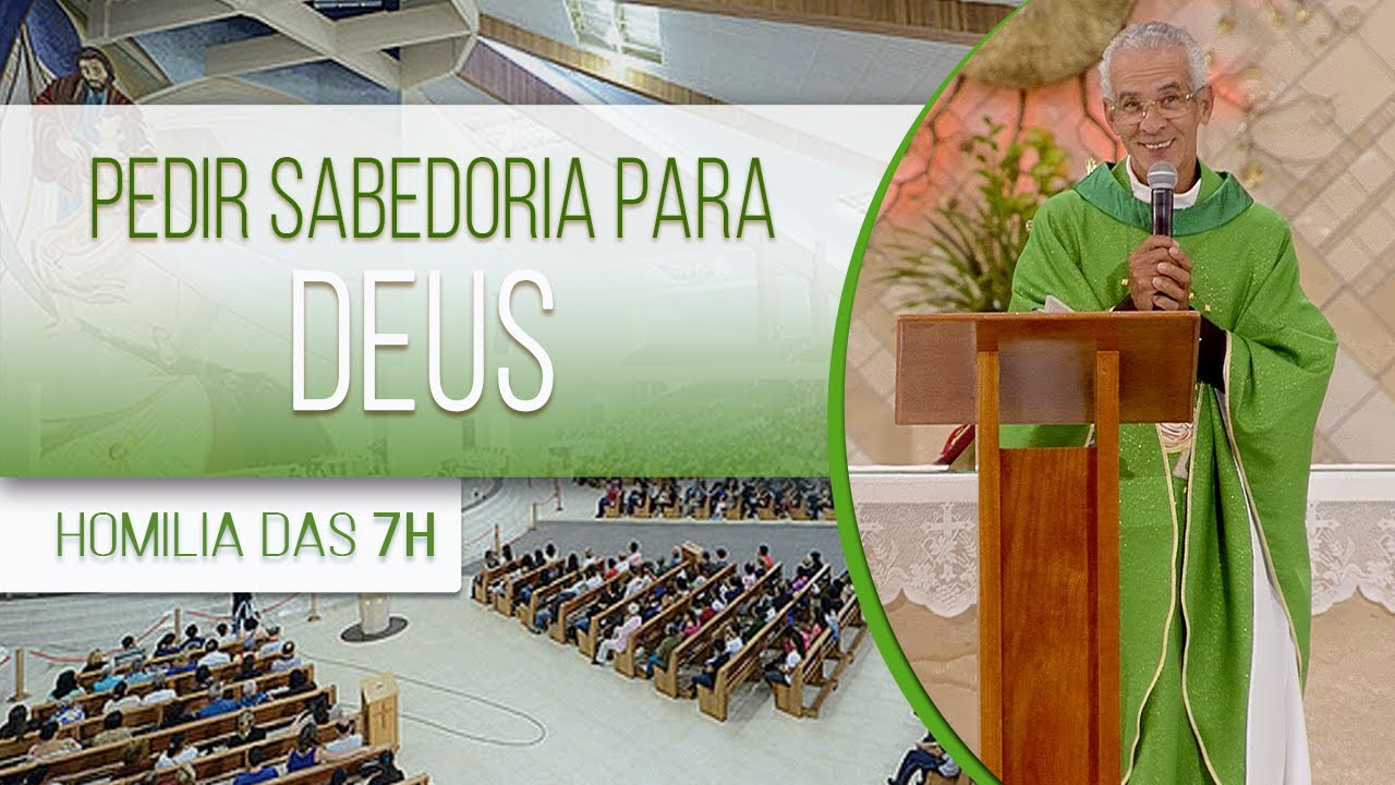 Pedir a sabedoria para Deus – Padre Vagner Baia (26/07/2020)