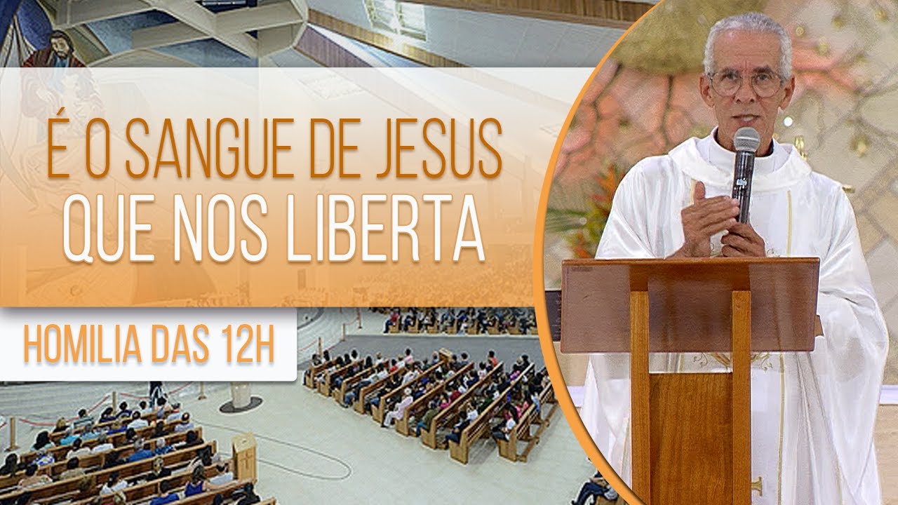 É o Sangue de Jesus que nos liberta - Padre Vagner Baia (28/01/2021 ...