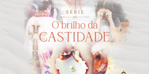 A castidade e a graça